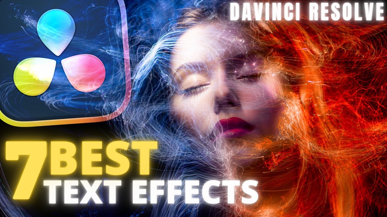 7 Best Text Effects In Davinci Resolve Free Tutorial Youtube