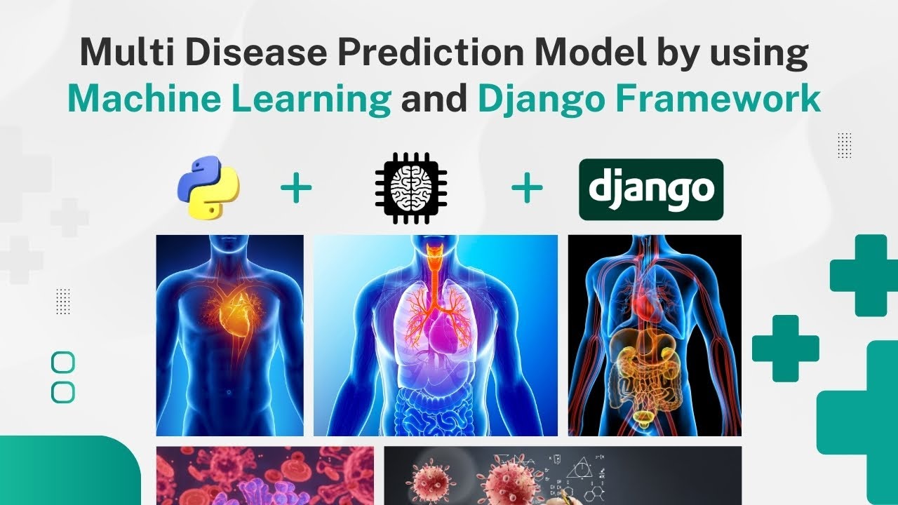 Multi Disease Prediction Model By Using Machine Learning And Django