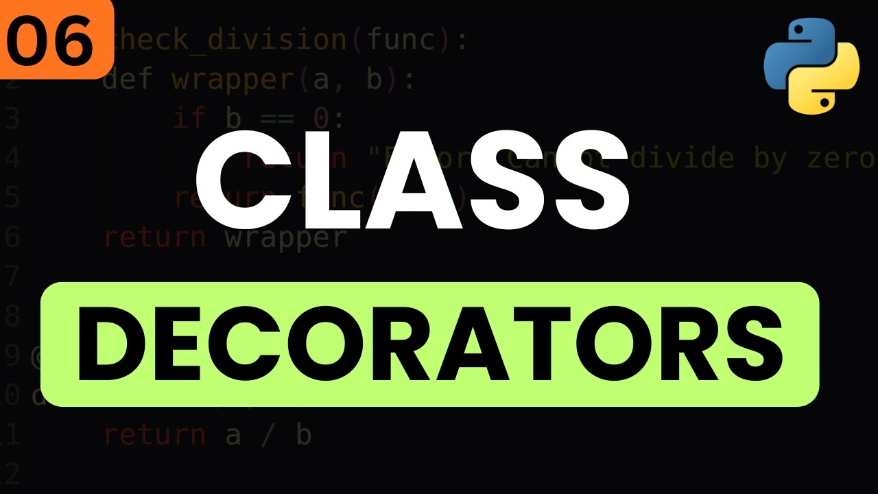 Python Tutorials Decorators Part 3 Class Decorators Youtube