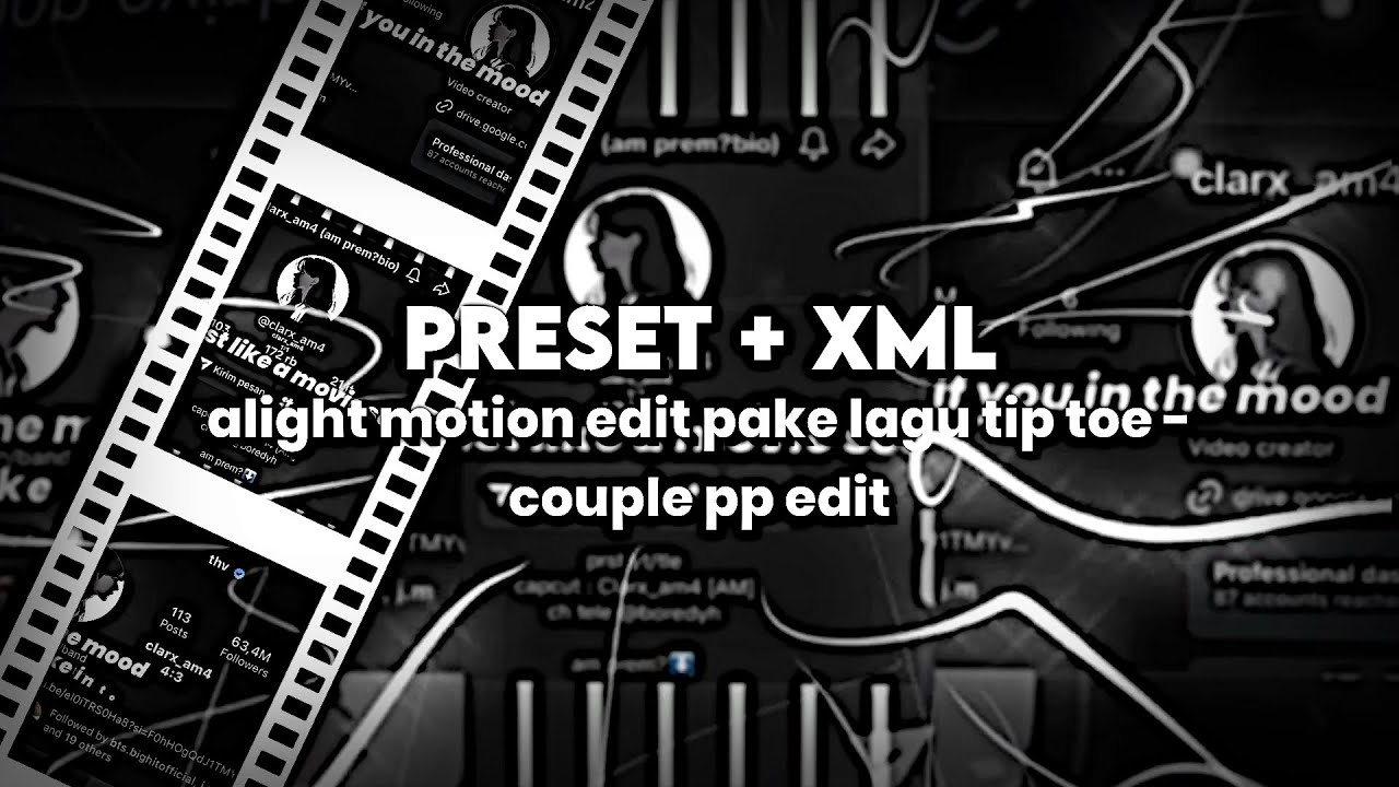 Preset Xml Alight Motion Edit Pake Lagu Tip Toe Hybs Couple Pfp