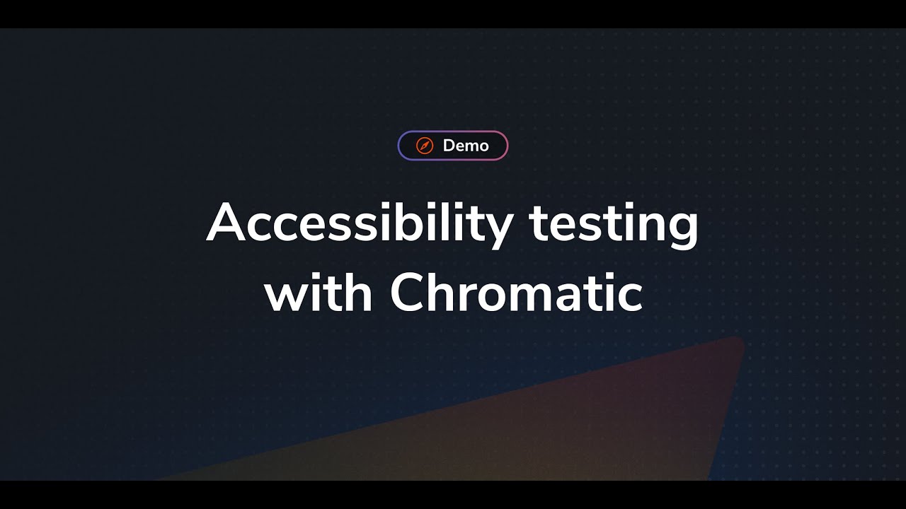 Accessibility Testing With Chromatic Youtube