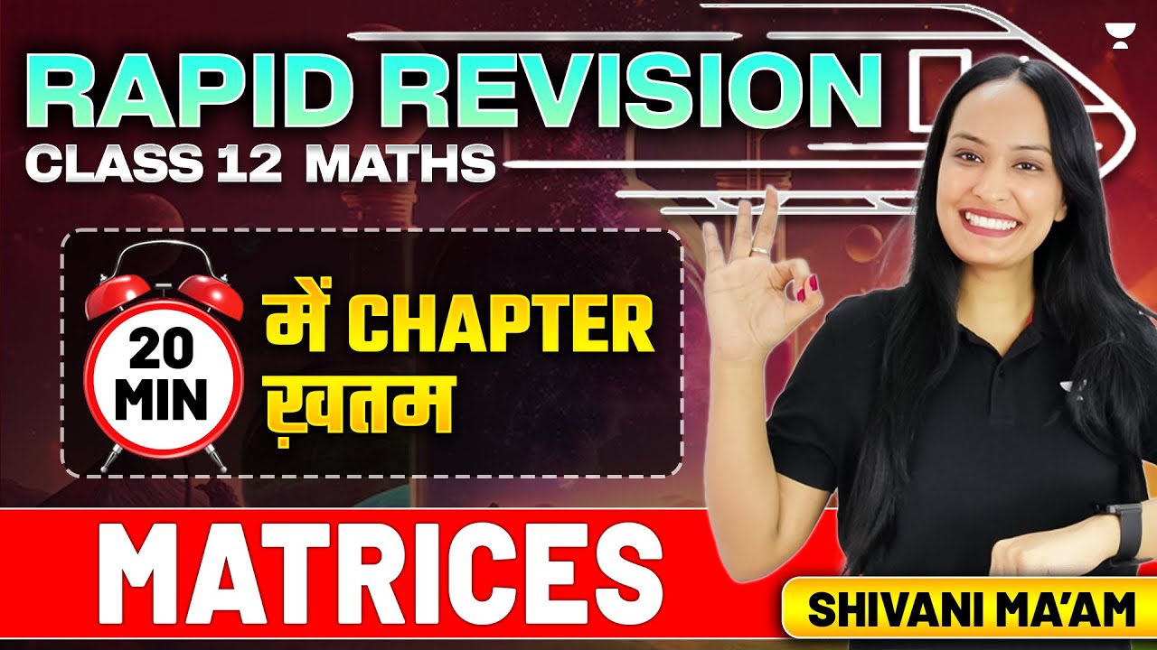 Matrices Rapid Revision Class 12 Cbse Maths Shivani Ma Am Youtube