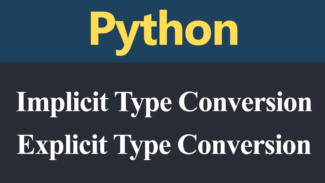 Implicit And Explicit Type Conversion In Python Hindi Youtube