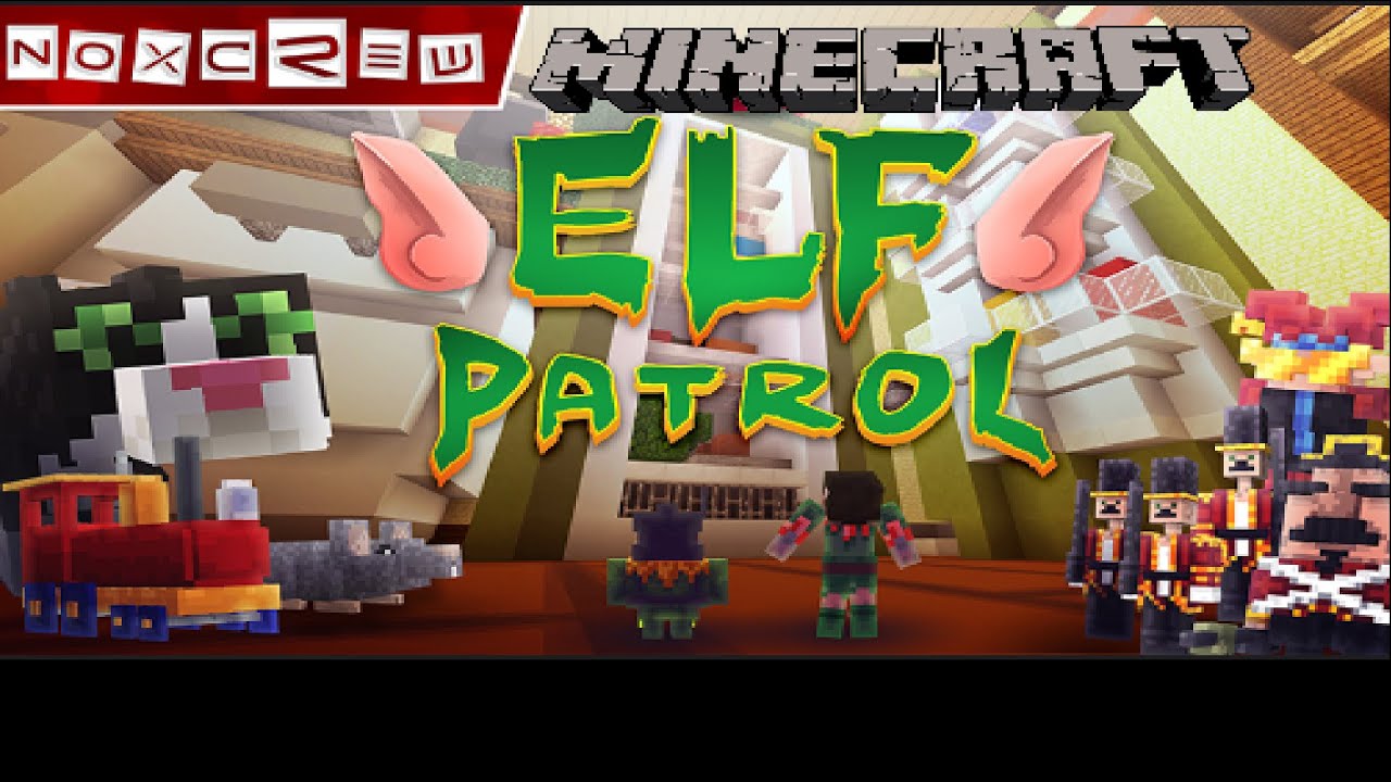 I Was A Elf On Patrol In Minecraft Minecraft Map Elf Patrol Youtube