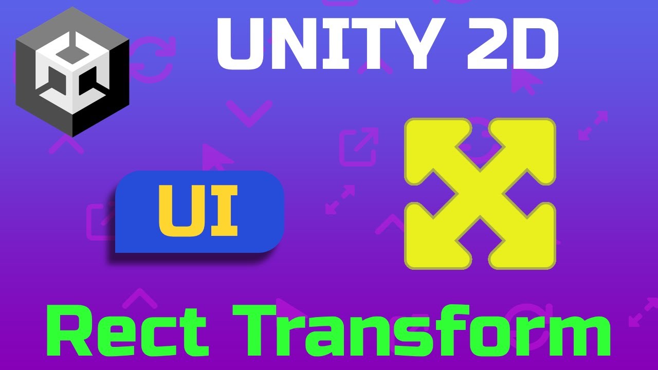 Unity 2d Creating User Interface Part 05 Rect Transform Youtube