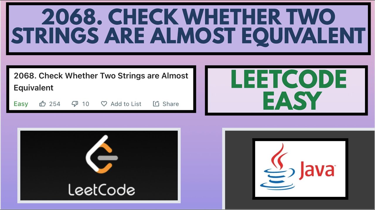 Leetcode 2068 Check Whether Two Strings Are Almost Equivalent Easy