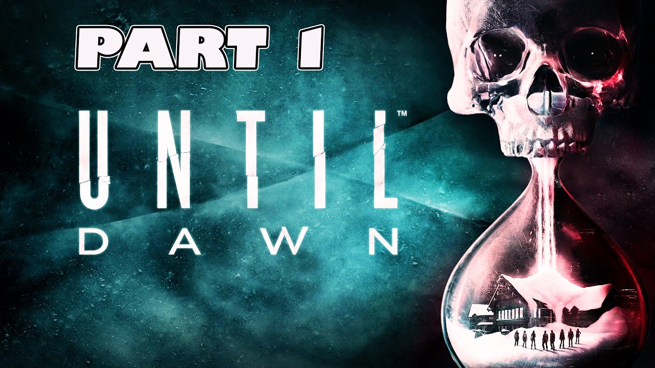 Until Dawn Part 1 Intro Revisited 1stplay Ps4 Pro Walkthrough
