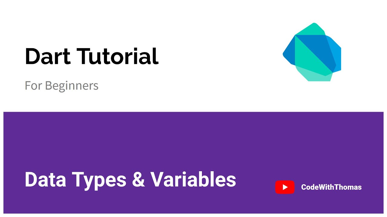 3 Dart Tutorial For Beginners Data Type Variables Youtube