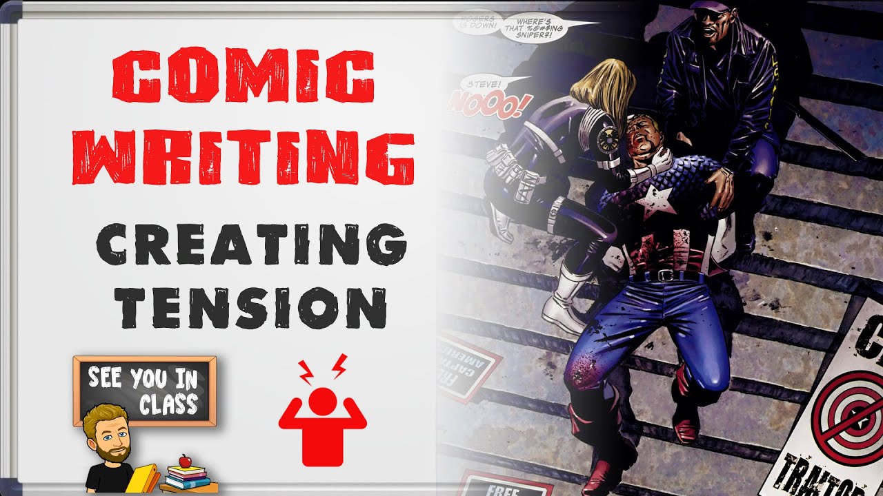 Comic Book Writing 101 Creating Narrative Tension Suspense In Comics