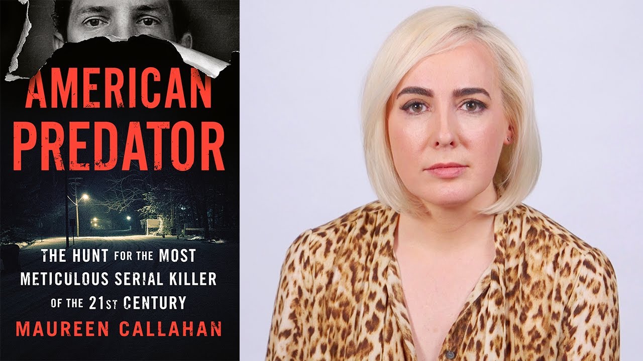 Inside The Book Maureen Callahan American Predator Youtube
