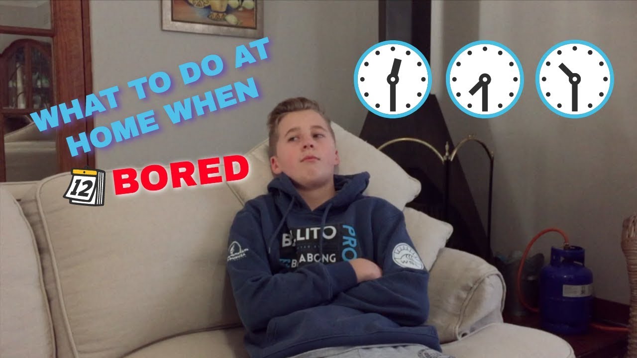 Things To Do When Bored At Home Youtube