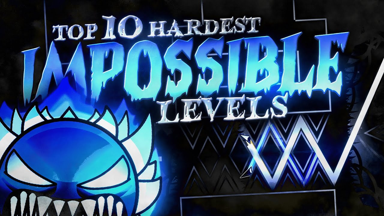 April 2024 Edition The Top 10 Hardest Impossible Levels In 8k