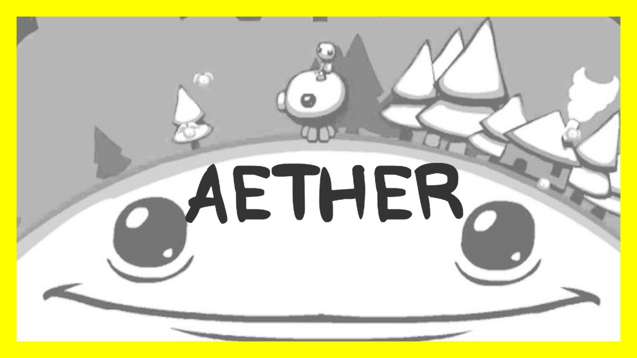 Aether Full Game Youtube