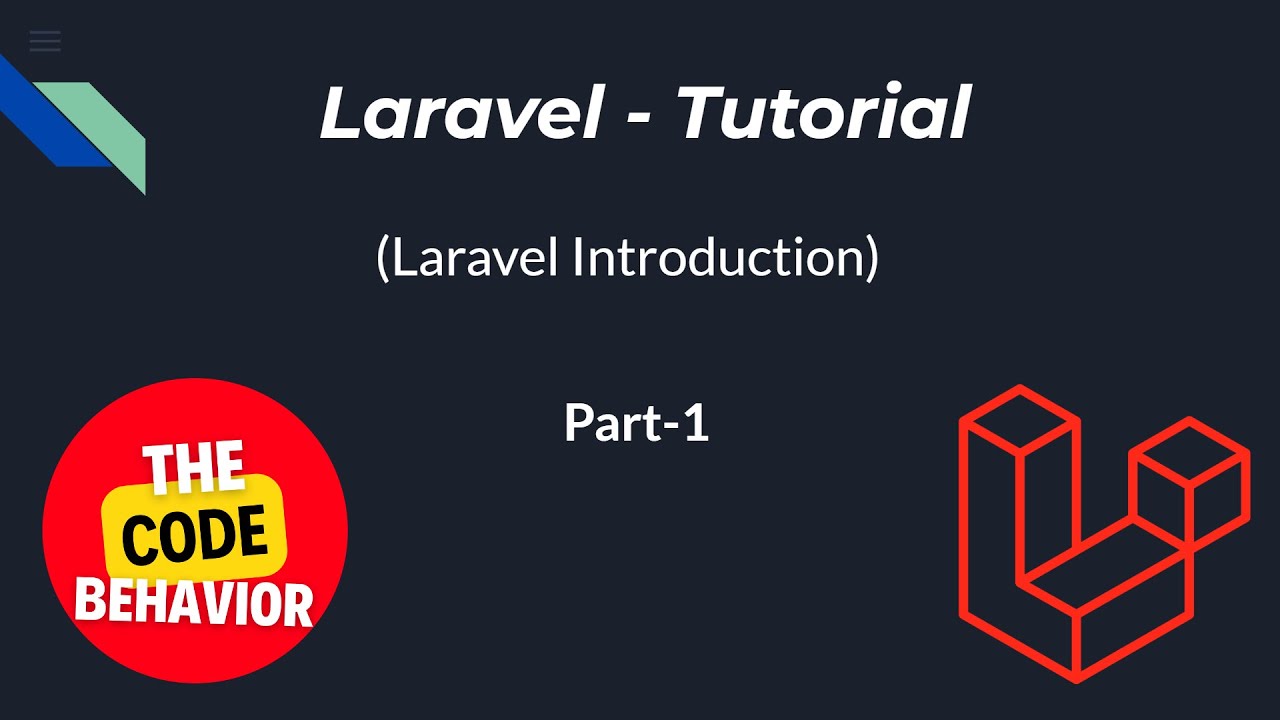 Laravel Introduction Laravel Tutorial Part 1 Youtube