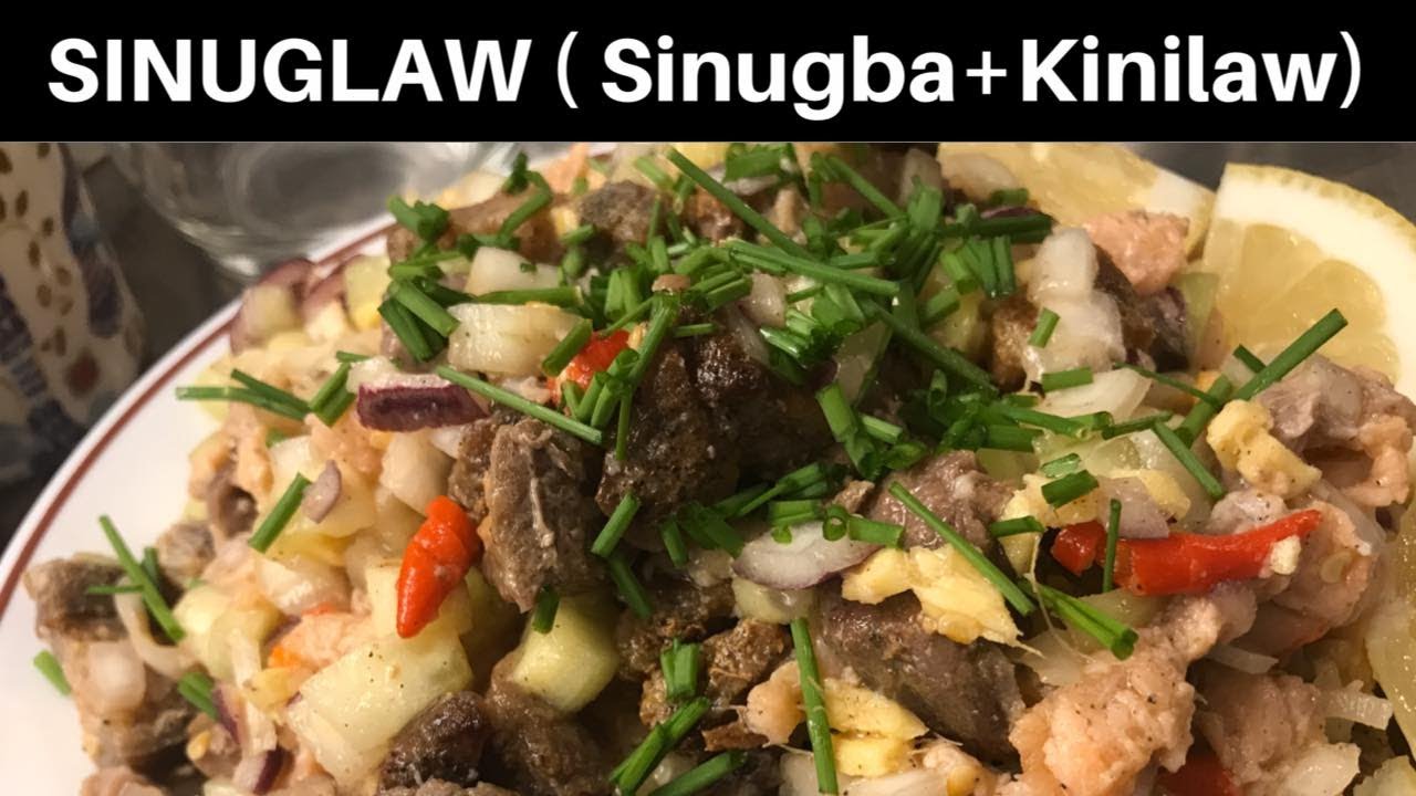 Sinuglaw Sinugba At Kinilaw Recipe Ng Mga Taga Bisaya At Mindanao