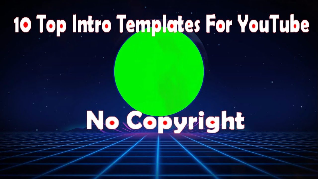 10 Top Intro Templates For Youtube Ii Template Intro Terbaik Untuk Logo