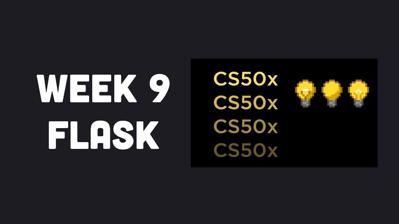Cs50x Week 9 Flask Youtube