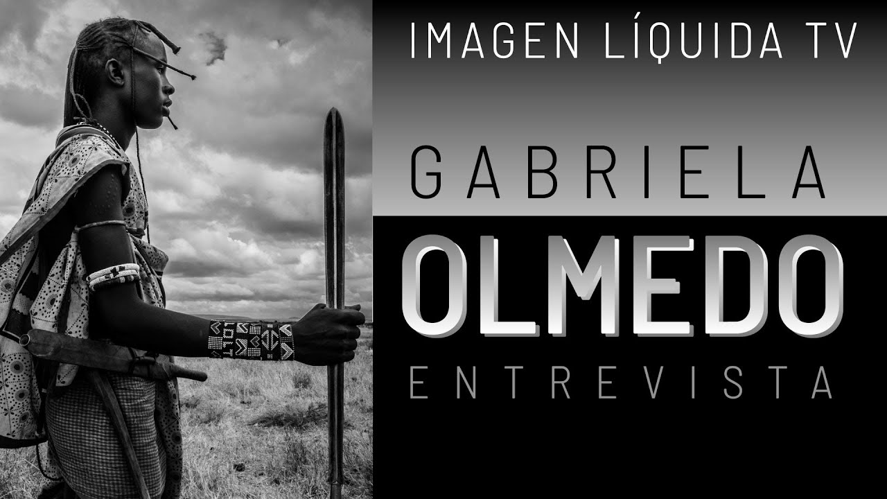 Gabriela Olmedo Fotógrafa Imagen Líquida Tv Youtube