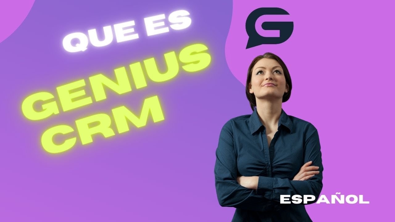 Tutorial Genius Crm Español Youtube