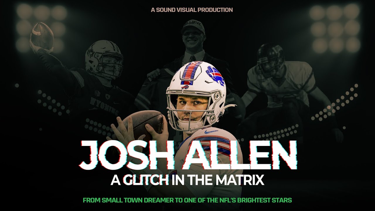 Josh Allen A Glitch In The Matrix