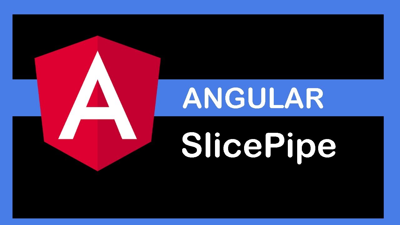 Angular 9 Tutorial Slicepipe Youtube