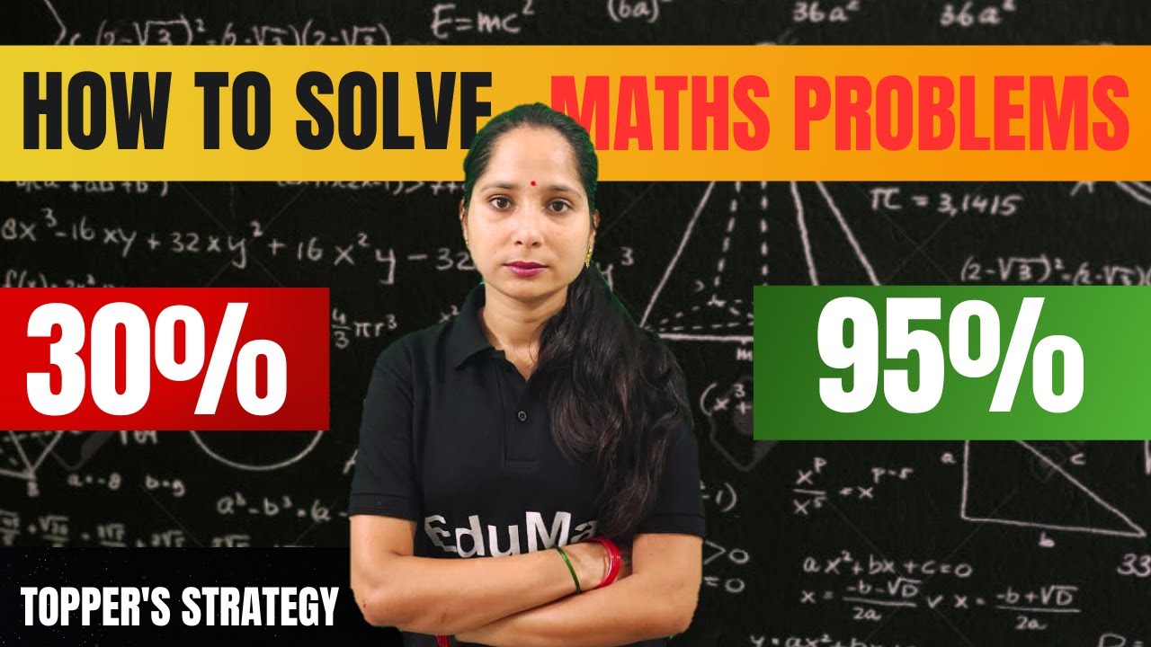 Solve Maths Problems With Ease And Speed How To Solve Maths Problems