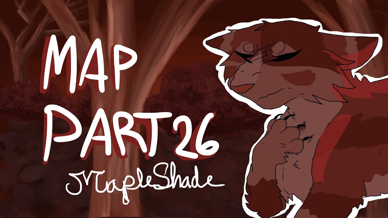 Completed Part 26 Don T Listen Mapleshade And Appledusk Open Map
