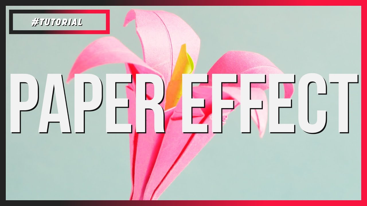 Paper Effect After Effects Tutorial Youtube