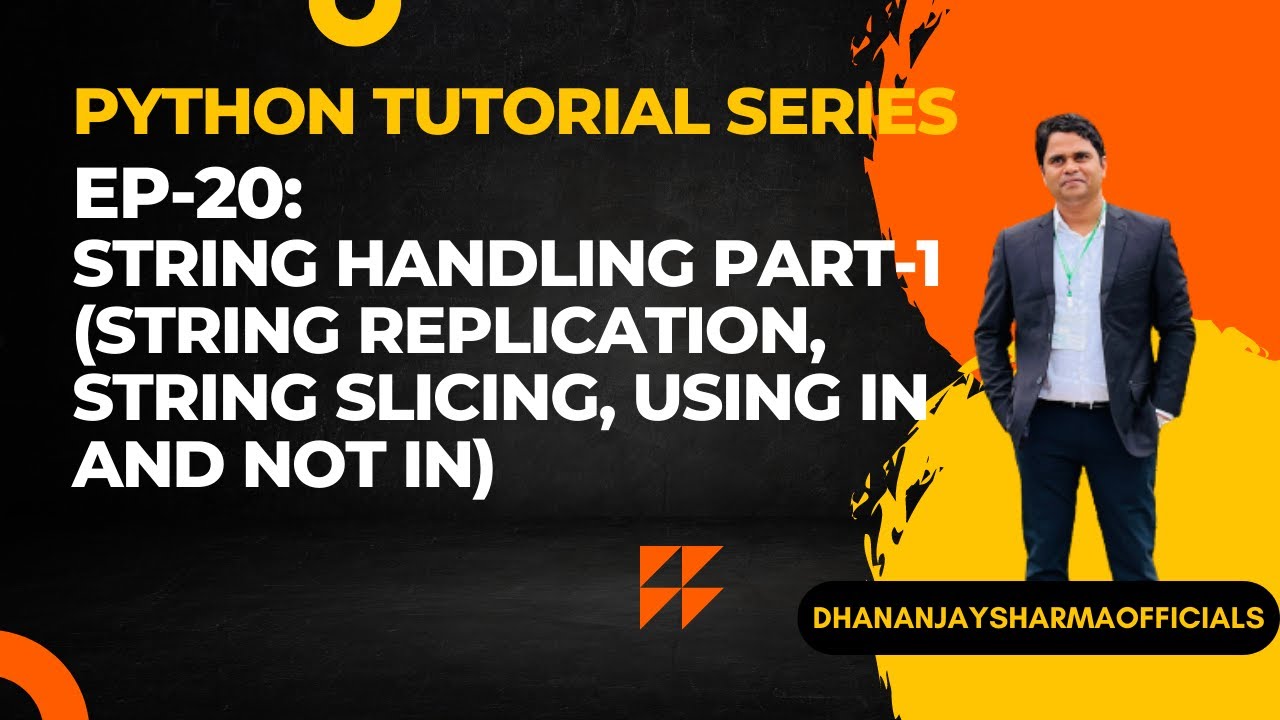 Ep 20 Python Tutorial String Handling Part 1 String Replication