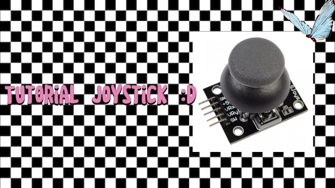 Tutorial Joystick Youtube