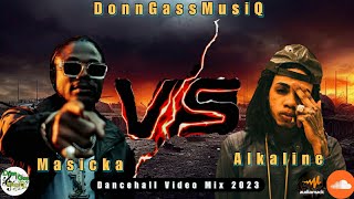 Alkaline Vs Masicka Dancehall Video Mix 2023 Cree Alkaline Masicka Vs ...