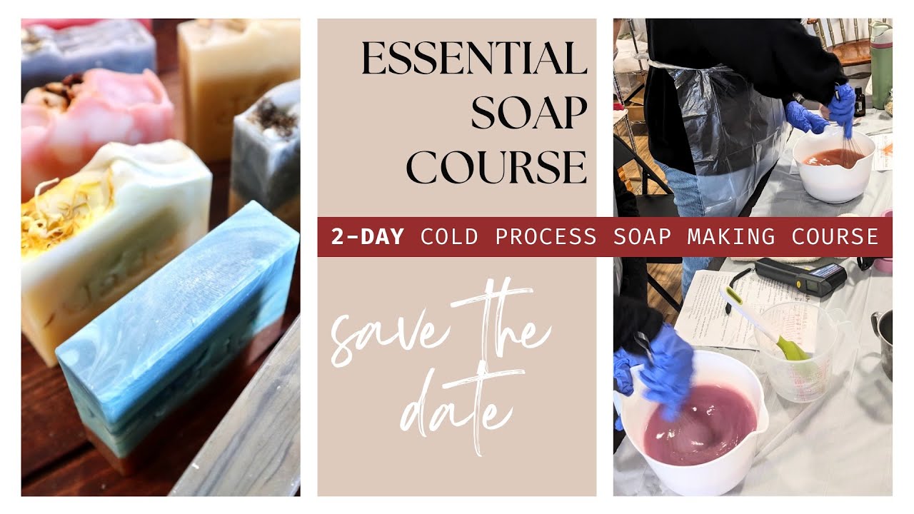 Essential Cold Process Soap Course 2 Day Intensive Hands On Soap