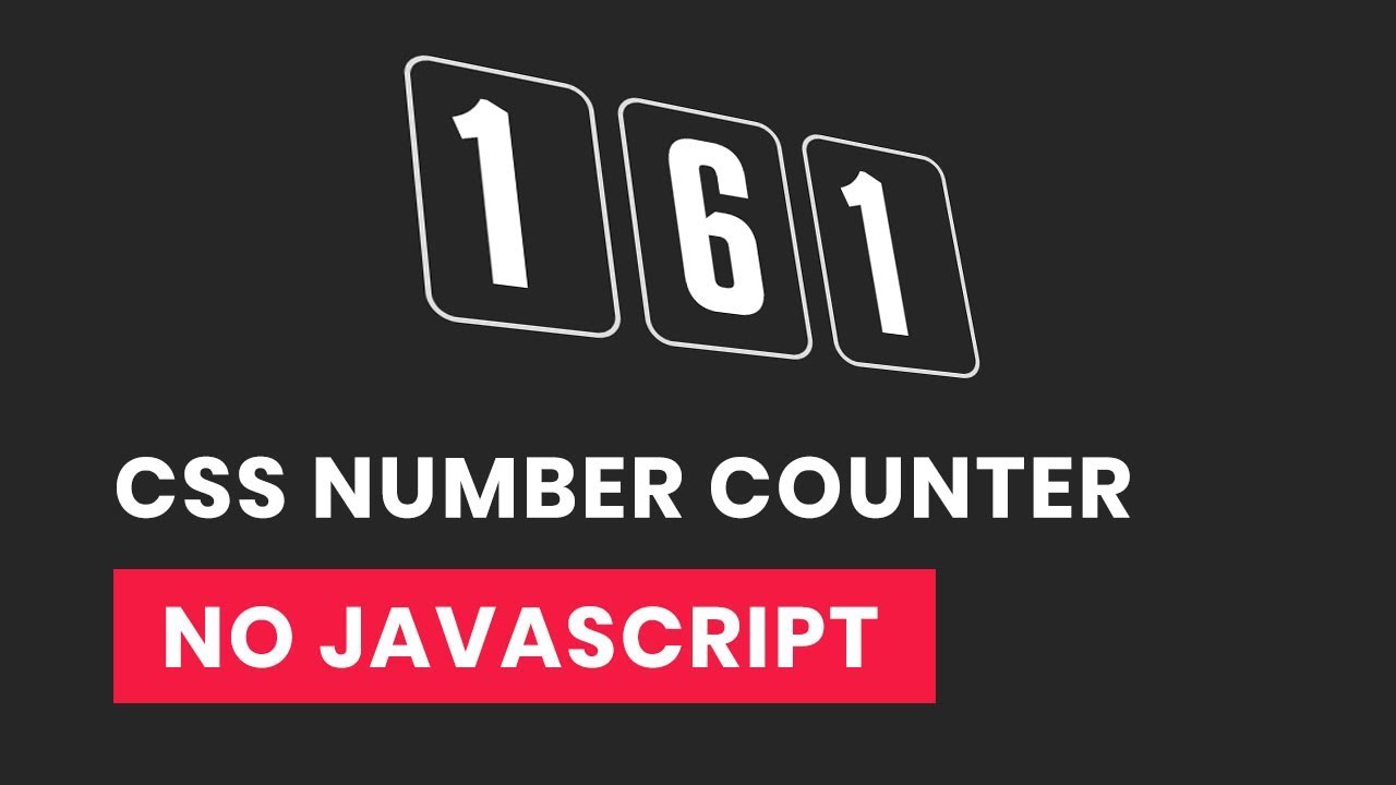 Pure Css Number Counter Css Countdown Animation No Javascript Youtube