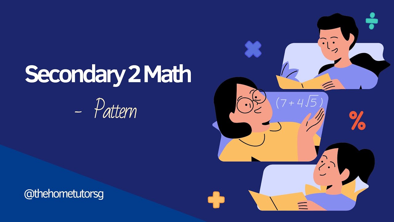 Sec 2 Math Pattern Youtube