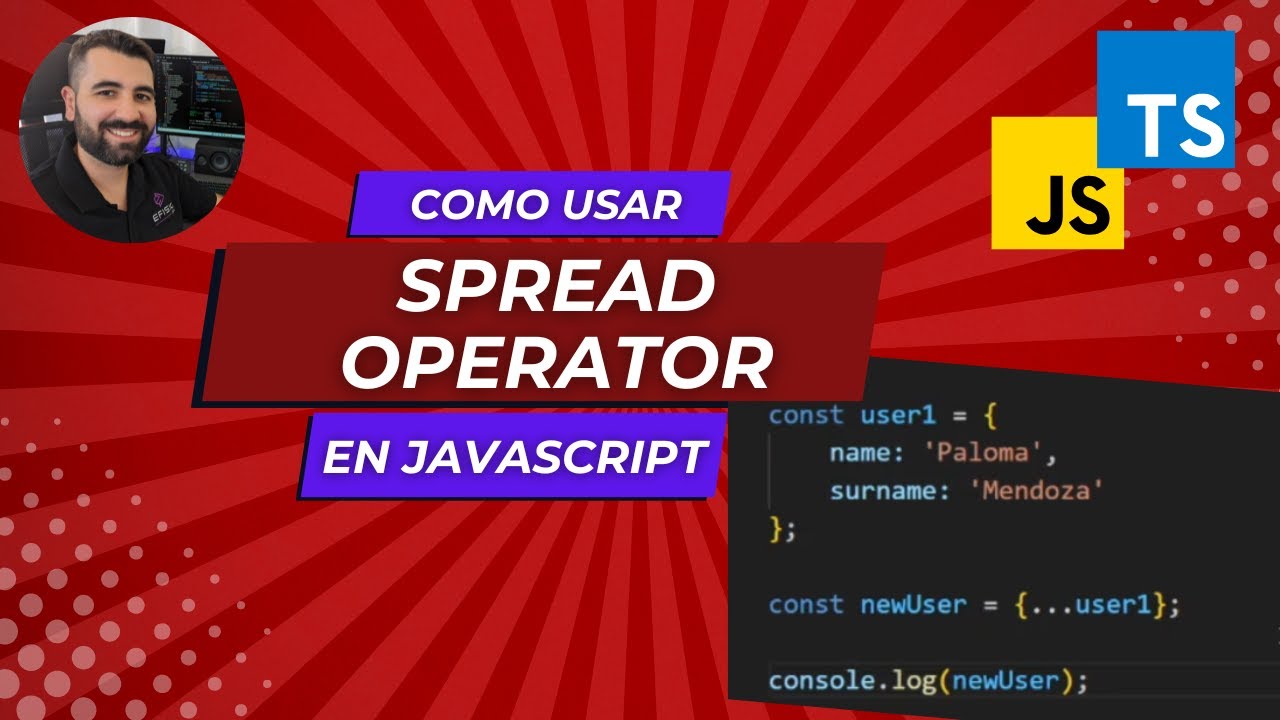 Spread Operator En Javascript Y Typescript Copia O Combina Objetos Y
