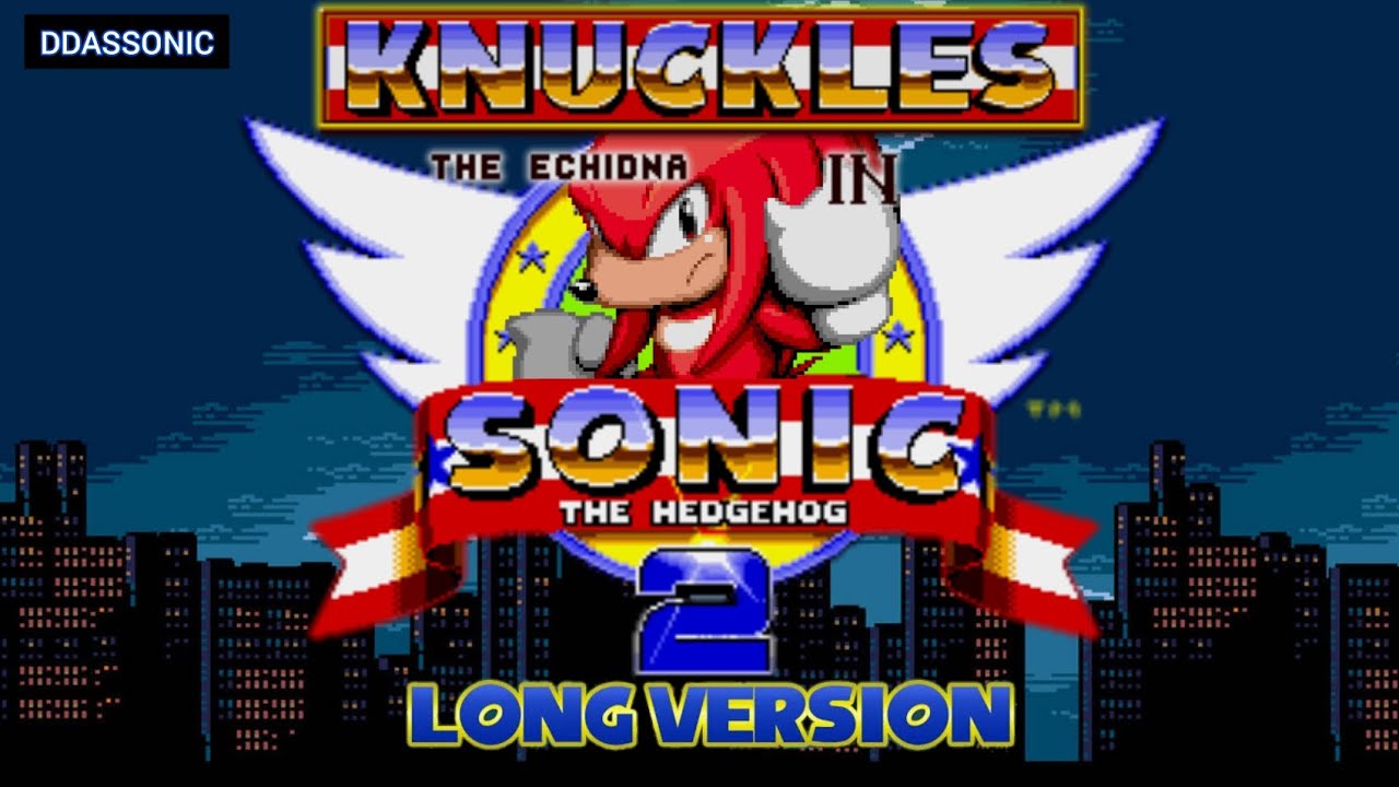 Knuckles In Sonic 2 Long Version 1 10 2020 Sonic Hack Longplay