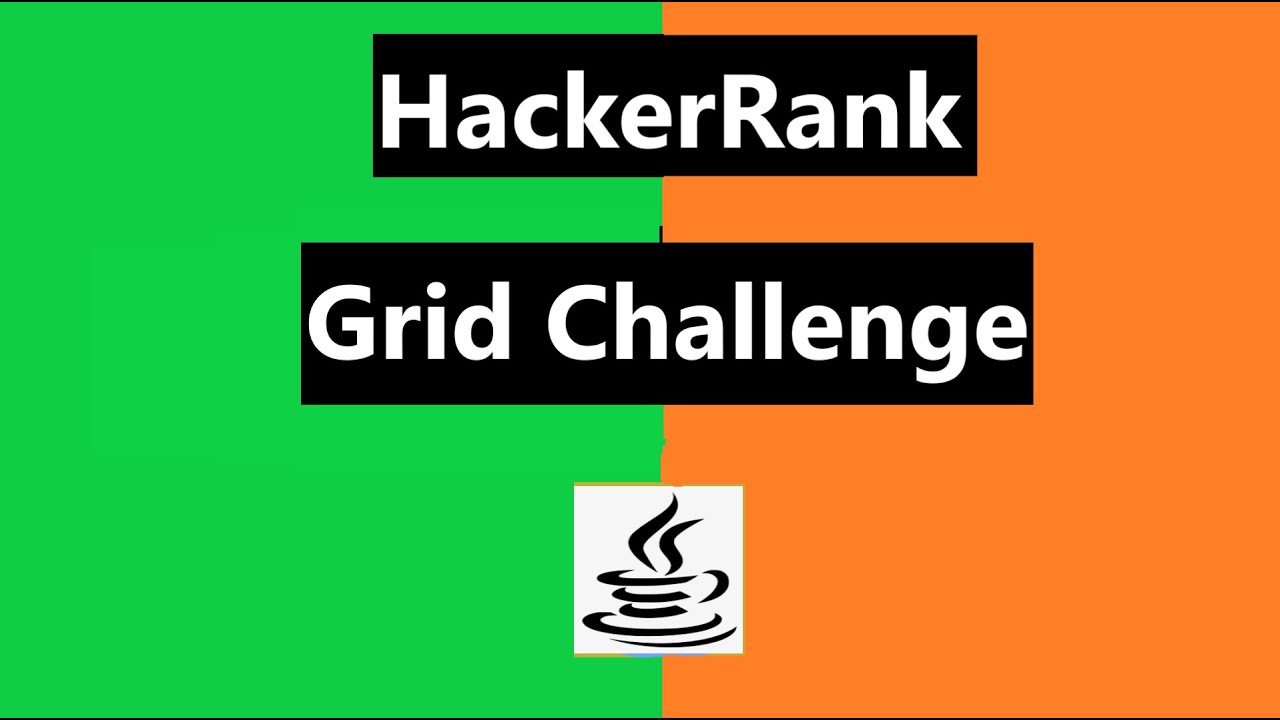 Grid Challenge Hackerrank Solution Java 8 Hackerrank Algorithm