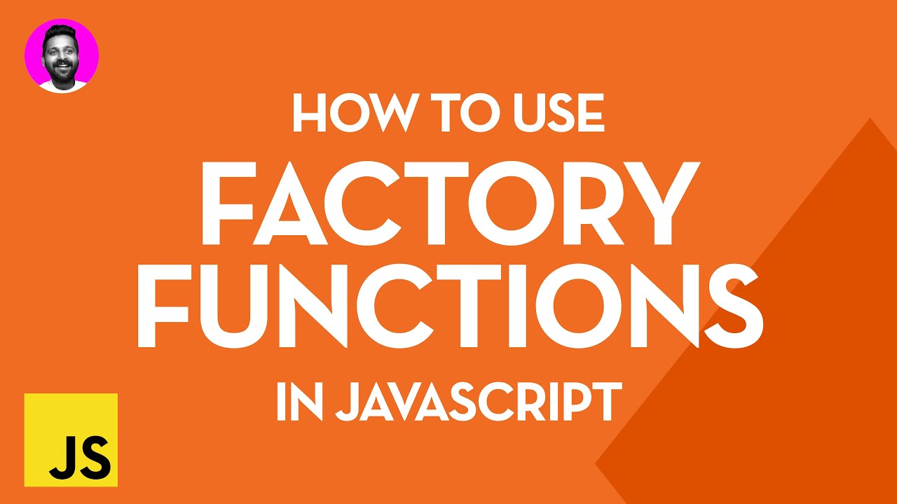 Factory Functions In Javascript Youtube