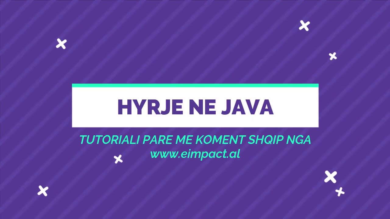 Hyrje Ne Programim Java Youtube
