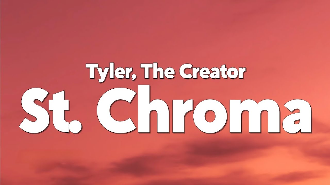 St Chroma Feat Daniel Caesar Tyler The Creator Song Lyrics