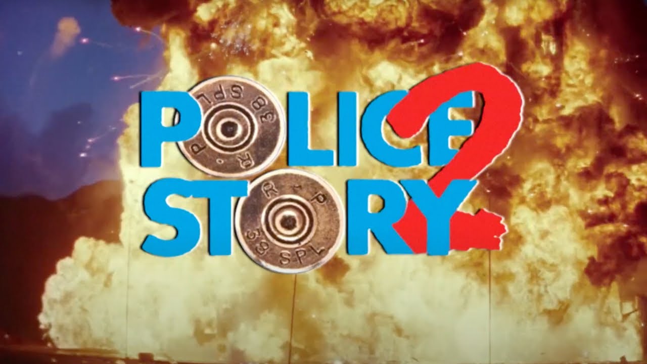 Police Story 2 Original 1988 English Language Export Trailer Youtube