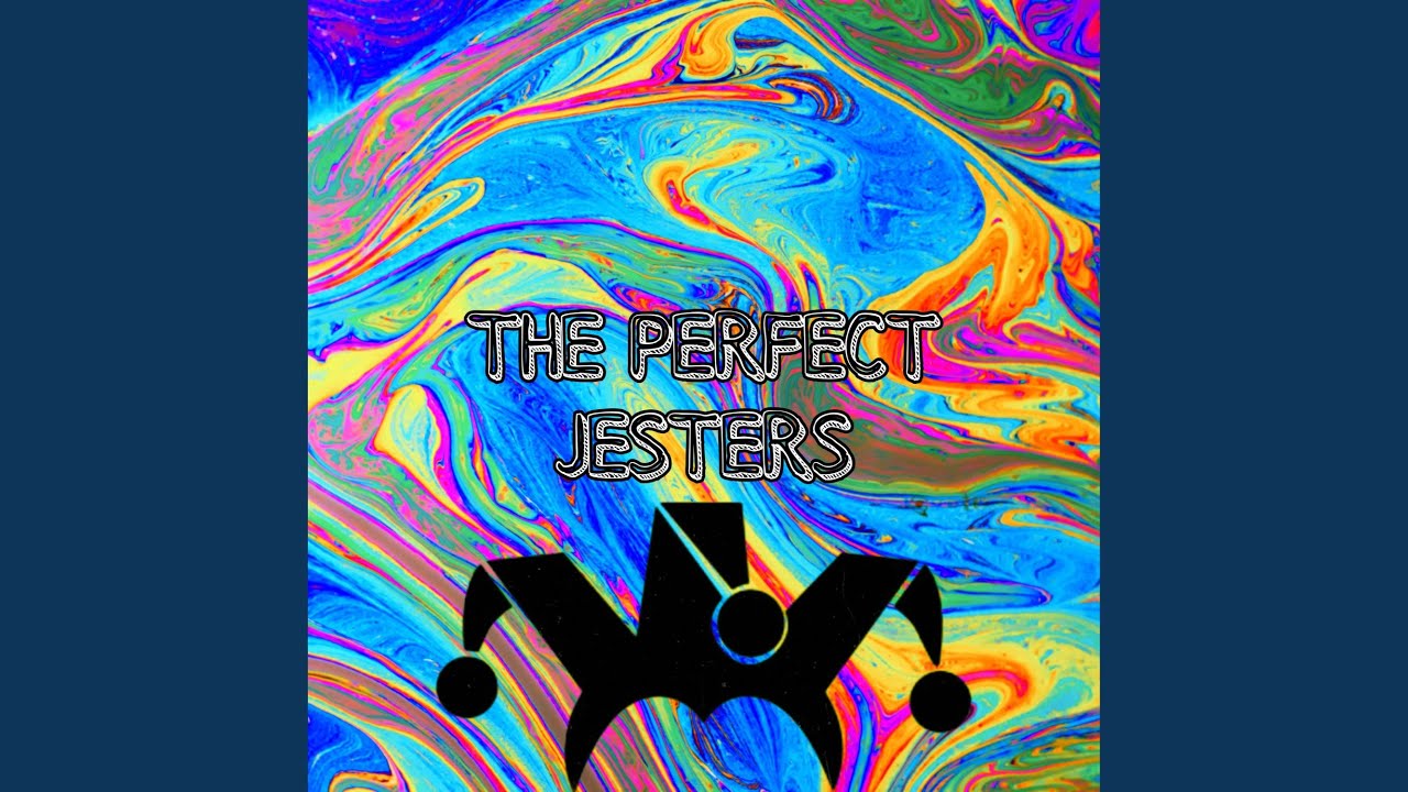 The Perfect Jesters Youtube Music