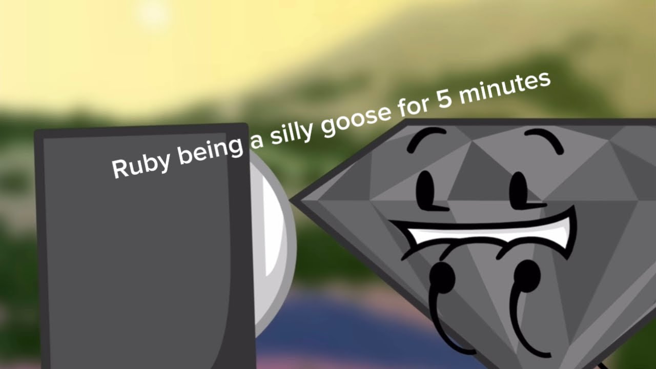 Bfdi Ruby Being Silly For 5 Minutes Youtube