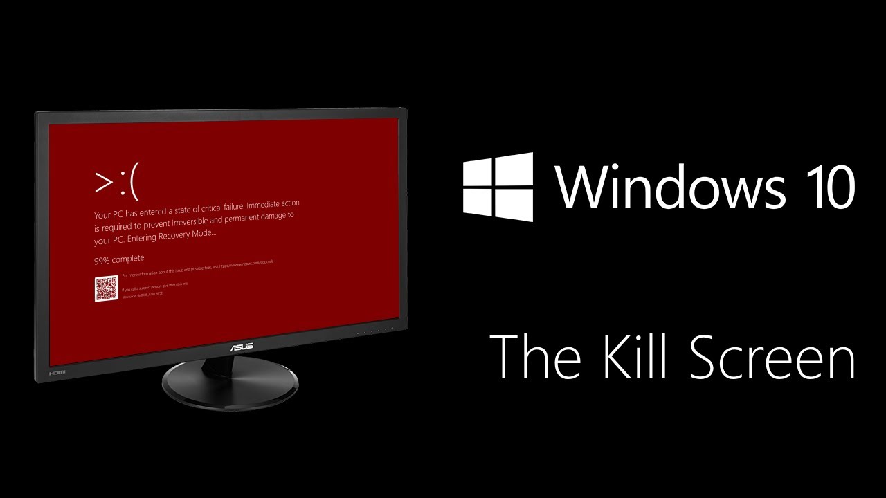 Windows 10 Kill Screen Youtube