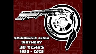 30 Years Syndikate Crew 1995 2025 With R Zac Floxytek Uzi Kaloo ...