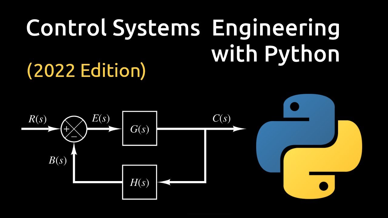 Control Systems Engineering With Python Youtube
