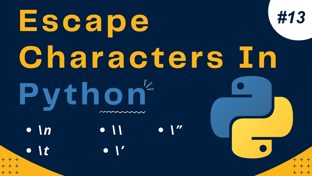 Escape Sequence Characters In Python Escape Characters In Python