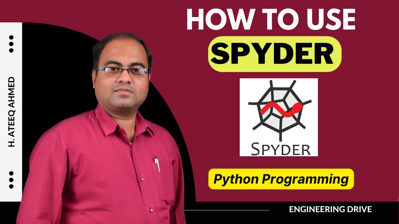 How To Use Spyder For Python Programs Youtube