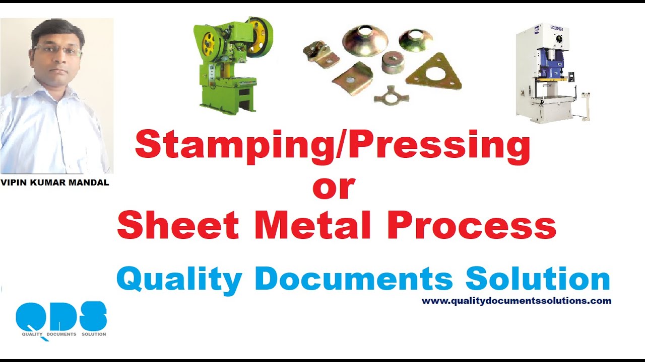 Pressing Stamping Sheet Metal Process Qds Quality Documents Solution