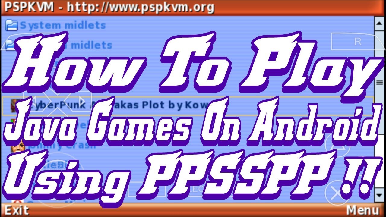Tutorial Cara Memainkan Game Java Menggunakan Ppsspp Di Android Game